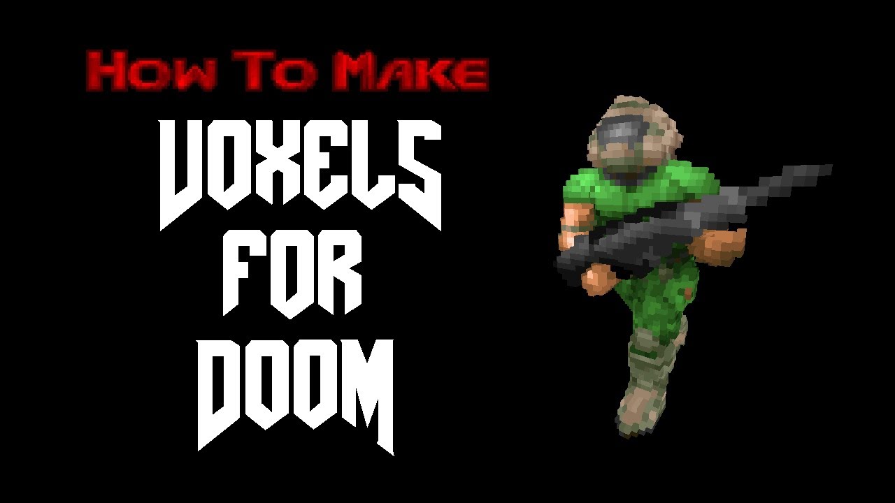 Making Voxel Models for Classic Doom