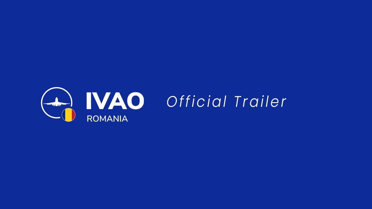 IVAO Romania Official Trailer