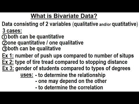 Statistics: Ch 3 Bivariate Data (1 of 55) What is Bivariate Data?