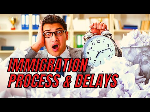 IRCC’S PROCESSING TIME & IMMIGRATION DELAYS