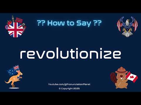 🌍 🔄 How to Pronounce revolutionize? (CORRECTLY) | Pronunciation Planet