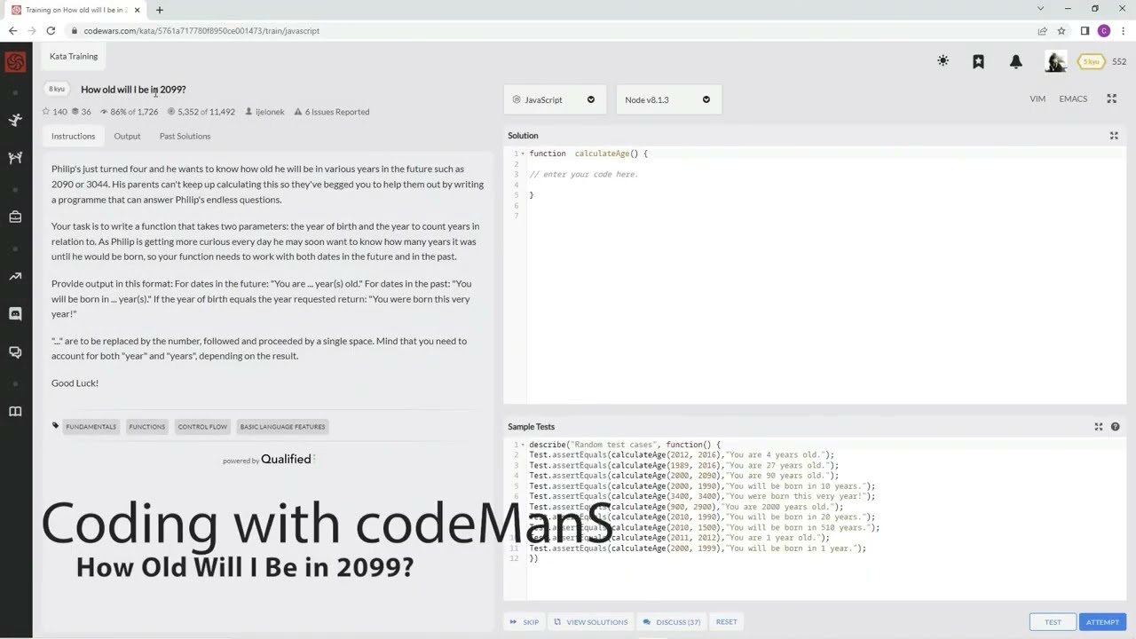 Codewars 8 kyu How Old Will I Be in 2099? JavaScript