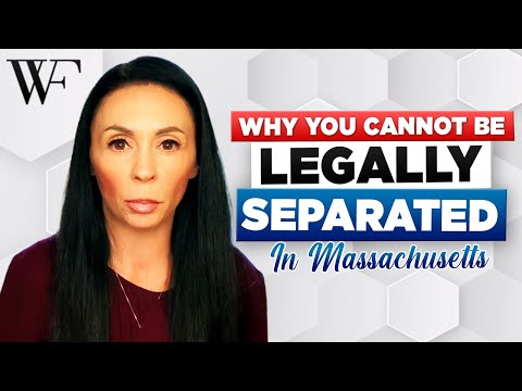 Why You Cannot Be Legally Separated in Massachusetts