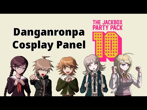 Danganronpa February & March Birthday Cosplay Panel! | Let's Play Jackbox Party Pack 10
