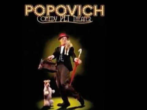 AMAZING POPOVICH COMEDY PET THEATRE