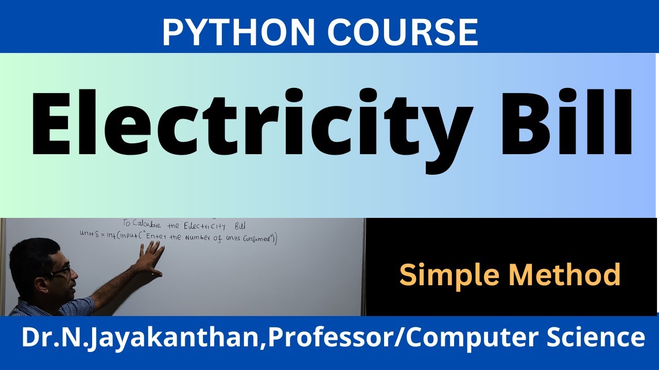 Python Program to Calculate Electricity Bill : Step-by-Step Board Explanation