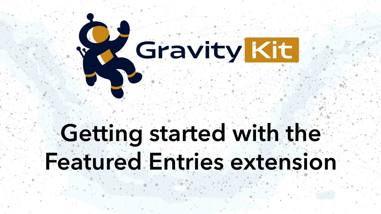 Getting Started With the GravityView Featured Entries Extension