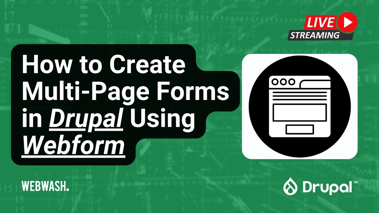How to Create Multi-Page Forms in Drupal Using Webform
