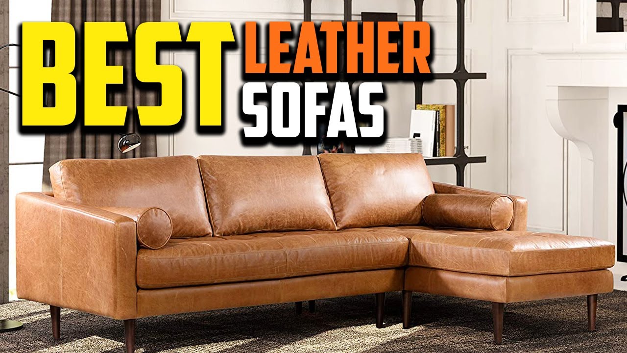 Top 10 Best Leather Sofas 2025 Reviews