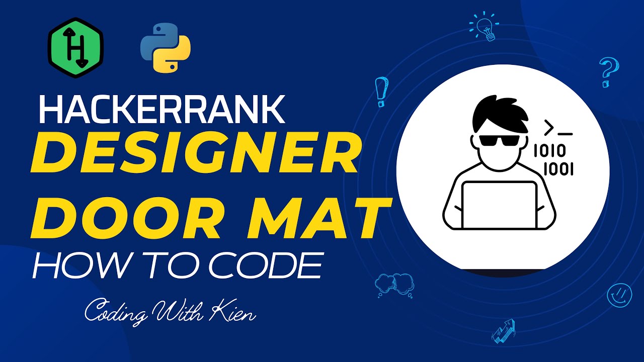 Designer Door Mat with Python | HackerRank Challenge | Problem Solving | KienDevPro
