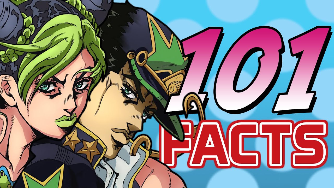 101 JoJo's Bizarre Adventure Facts That You Probably Didn't Know! (101 Facts) | Parts 1 - 8