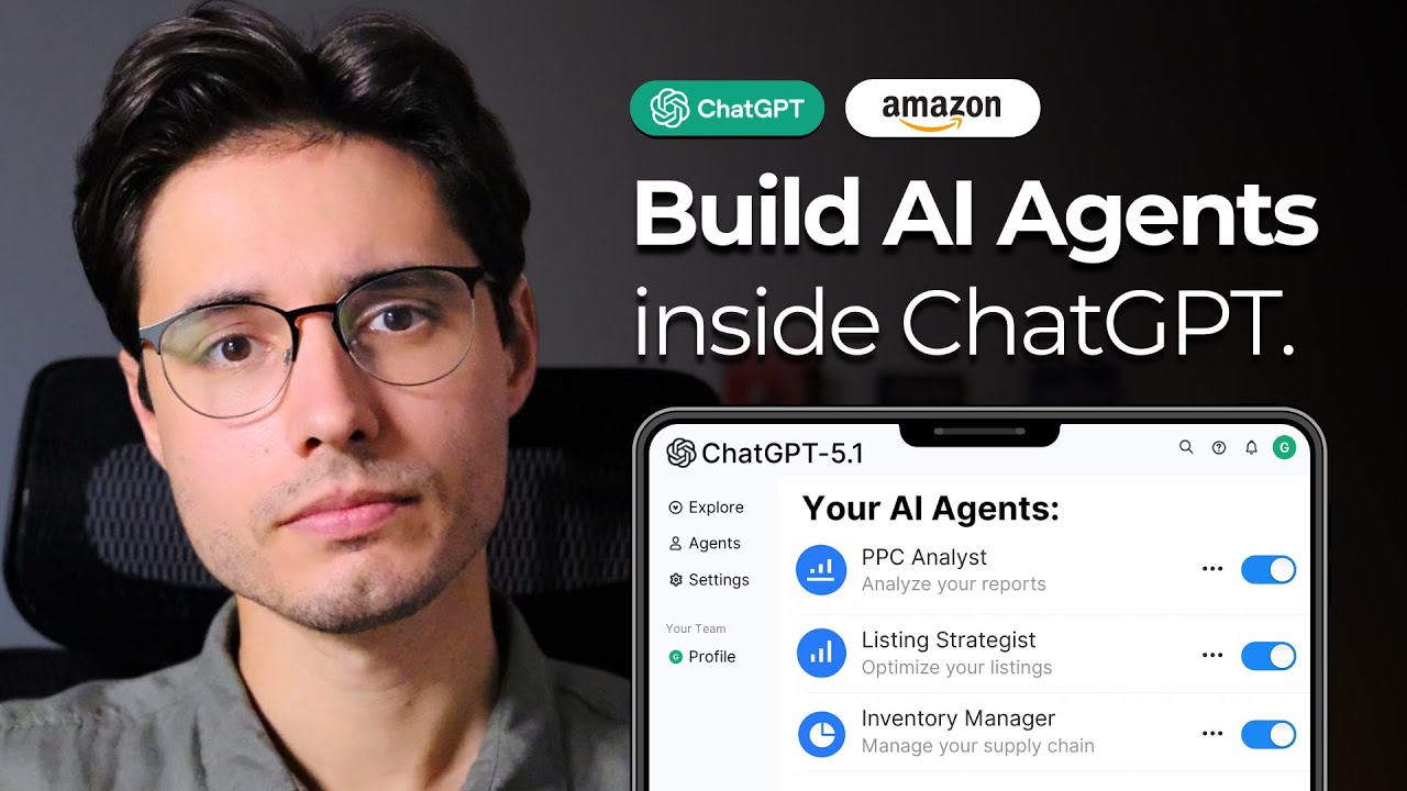 The 5 Steps to Build Real AI Agents Inside ChatGPT (for Amazon Sellers)