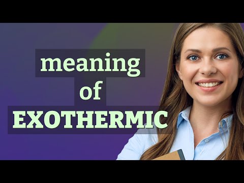 Exothermic | meaning of Exothermic