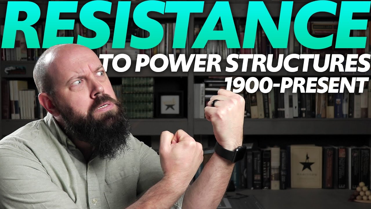 Global Resistance to Power Structures: A Historical Overview from 1900 ...