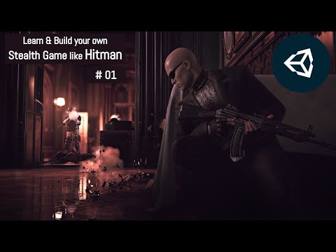 Hitman 4 Unity Game Tutorial 2025 | Learn and Build Unity3d Stealth Third Person Shooter TPS Game