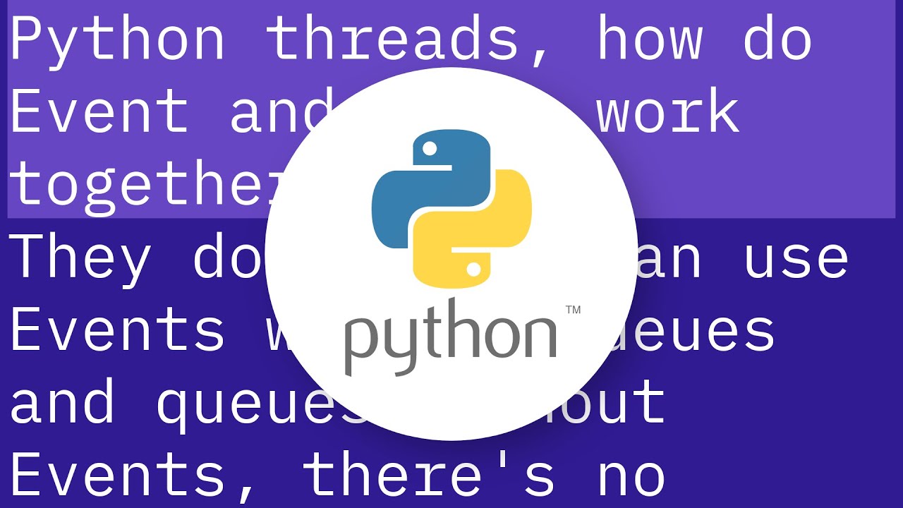 Python threads, how do Event and Queue work together?