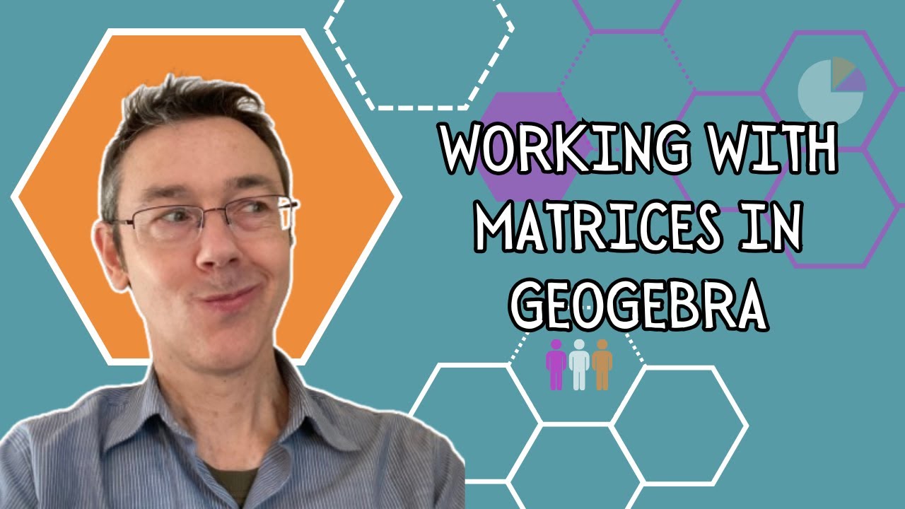 Working with Matrices in Geogebra