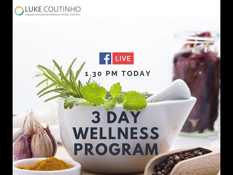 Luke Coutinho - Global 3 Day Wellness Program