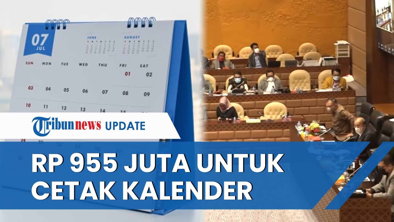 DPR RI Gelontorkan Anggaran Rp 955 Juta untuk Cetak Kalender, Tertulis Biaya Diambil dari APBN ...