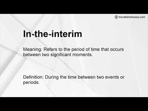 In-the-interim Meaning