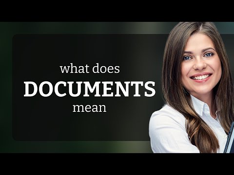 Documents | what is DOCUMENTS definition