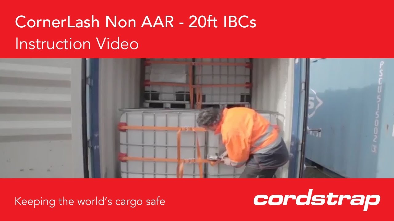How to Apply Cordstrap CornerLash (Non-AAR) on IBCs in a 20ft Container | Efficient Cargo Securing