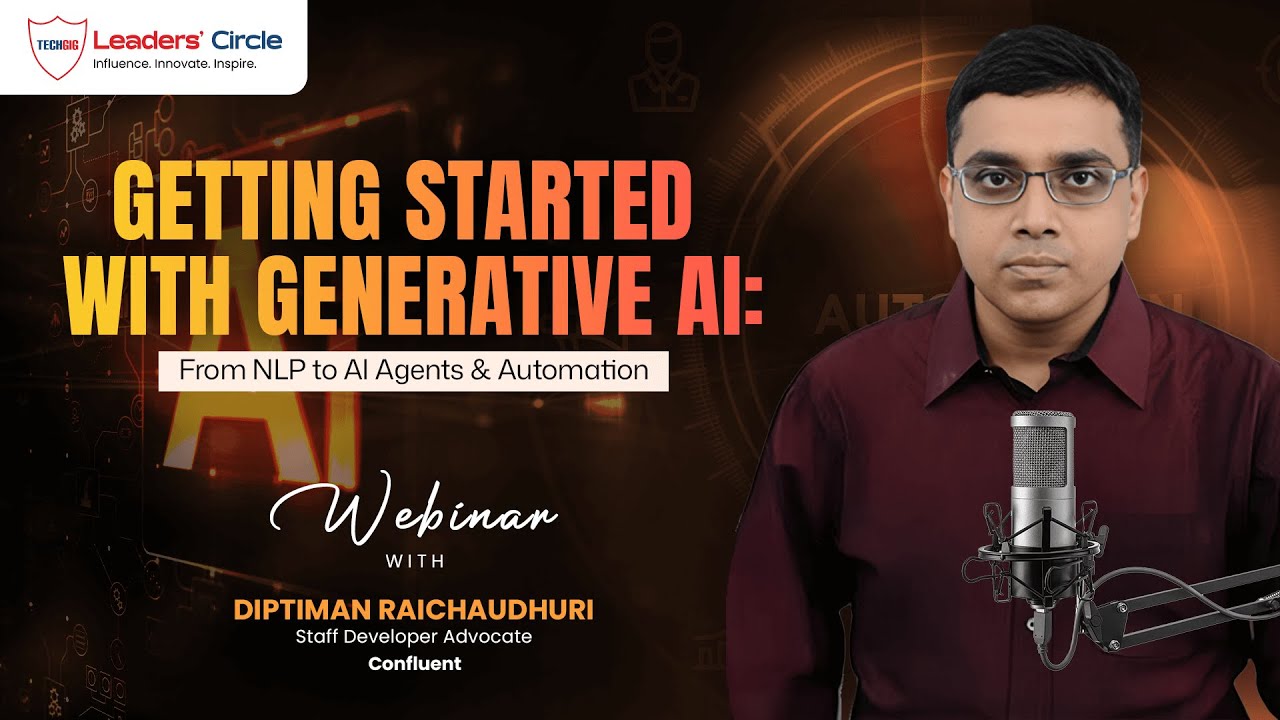 Getting Started with Gen AI: From NLP to AI Agents & Automation | Diptiman Raichaudhuri | Confluent