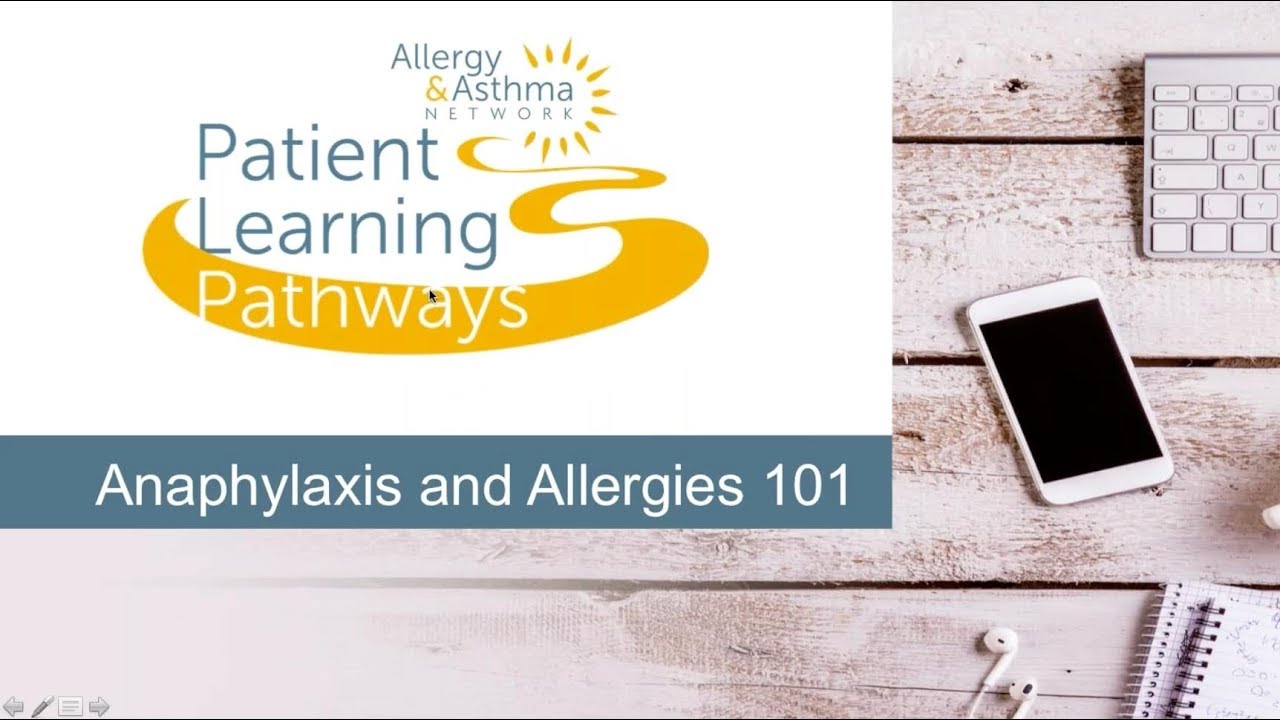 Anaphylaxis and Allergies 101