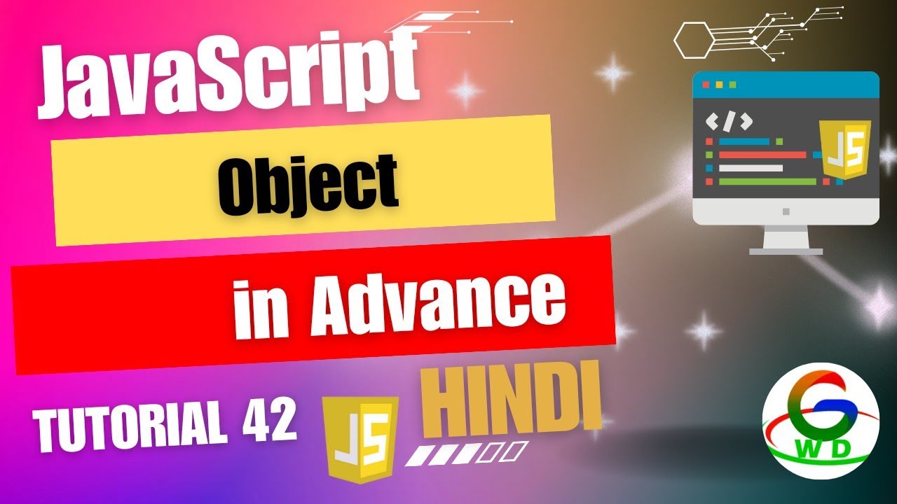 JavaScript Object in Advance || Guri Web Developer || JavaScript Tutorial in Hindi