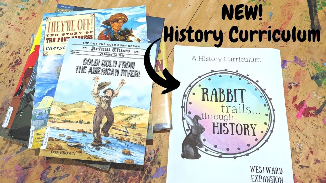 Rabbit Trails through History: Westward Expansion. A NEW homeschool history curriculum!
