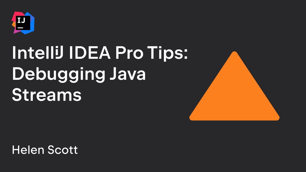 IntelliJ IDEA Pro Tips: Debugging Java Streams