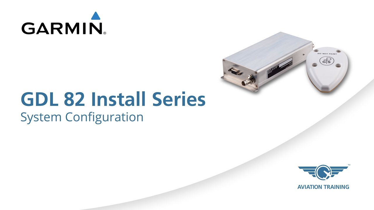 Garmin GDL 82 Install Series - System Configuration