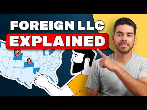 What Is a Foreign LLC? - Foreign LLCs Explained & How To Start One