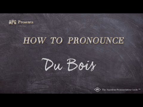 How to Pronounce Du Bois (Real Life Examples!)