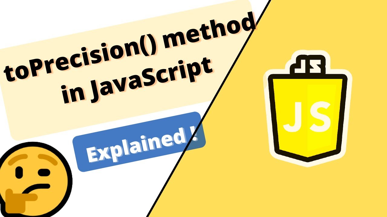 toPrecision() method in JavaScript explained with all scenarios
