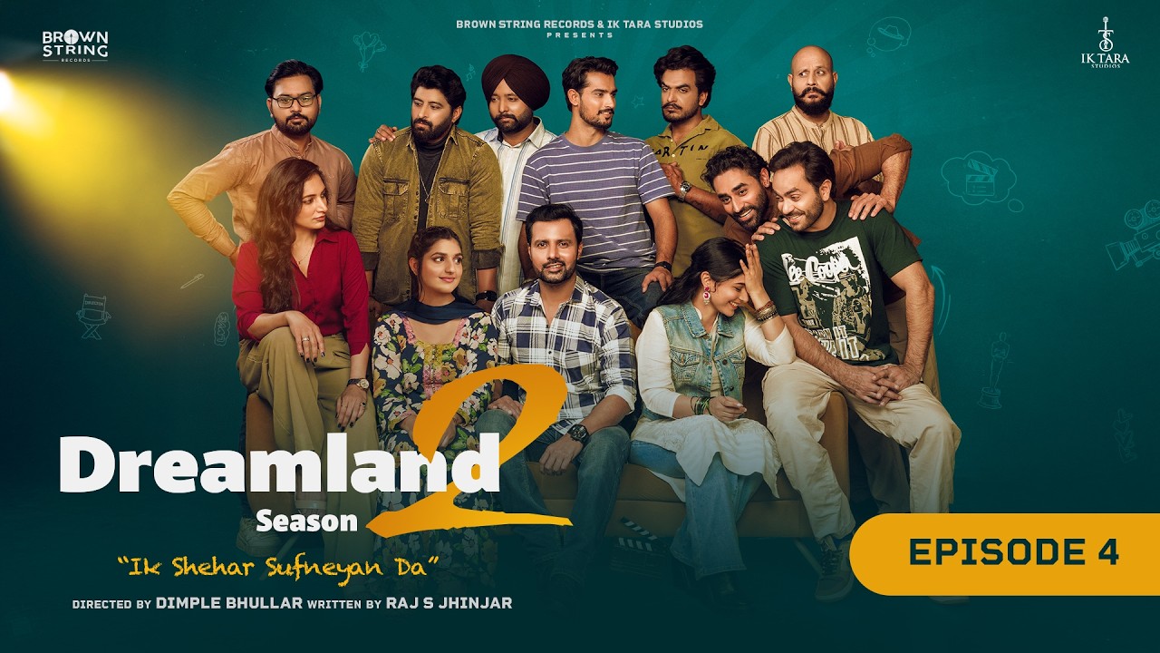 Dreamland 2.0 (Episode 4) Raj S Jhinjar | Dimple Bhullar | New Punjabi Web Series 2026 | Season 2
