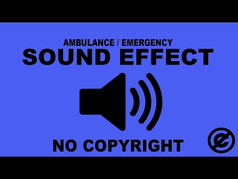 Ambulance Siren Sound Effects | Emergency Alarm Sound | Ambulance Siren Sound Effect