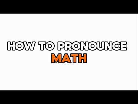How to pronounce MATH | Pronounce Math in English