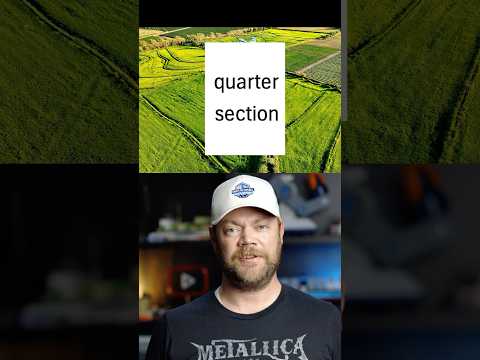 How BIG is a Quarter Section?