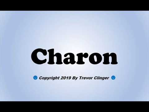 How To Pronounce Charon