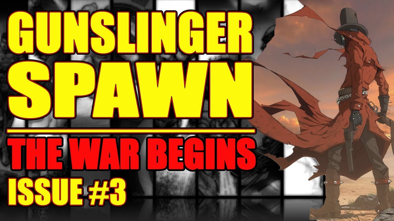 Gunslinger Spawn: THE WAR BEGINS! (issue 3, 2021-)