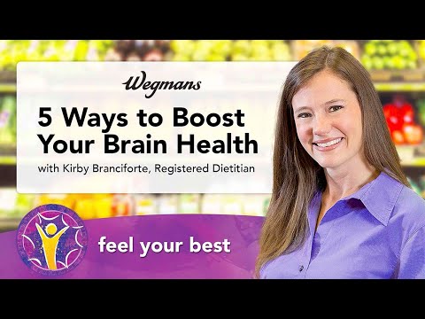 Boost Your Brain Health Wegmans Nutritionist Kirby Branciforte, RDN
