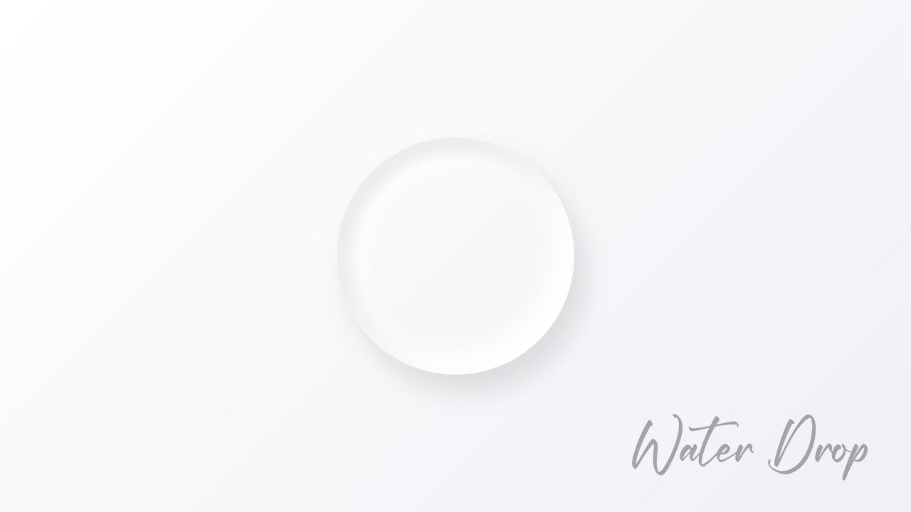 How to make a Waterdrop in Pure CSS