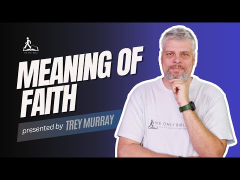 Unlock the True Meaning of Faith with Hebrews 11:1