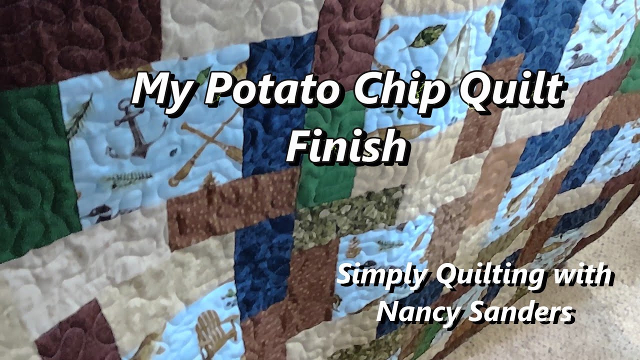 Potato Chip Quilt Finish @simplyquiltingwithnancysanders