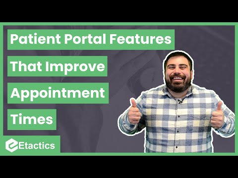 Convenient Patient Portal Features that Improve Appointment Times