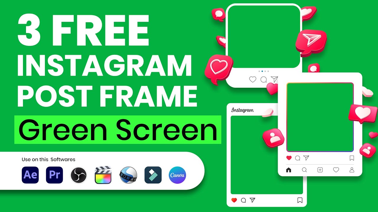 Instagram Post Frame | Green Screen | FREE