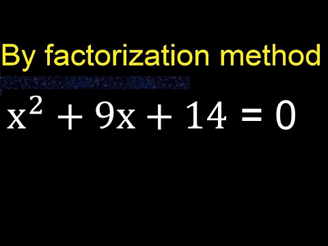 x^2+9x+14=0 . Quadratic Equations By Factoring , how to solve method . solution