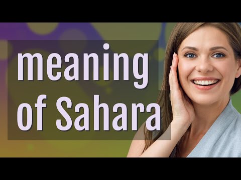 Sahara | meaning of Sahara
