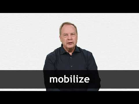 MOBILIZE definition and meaning | Collins English Dictionary